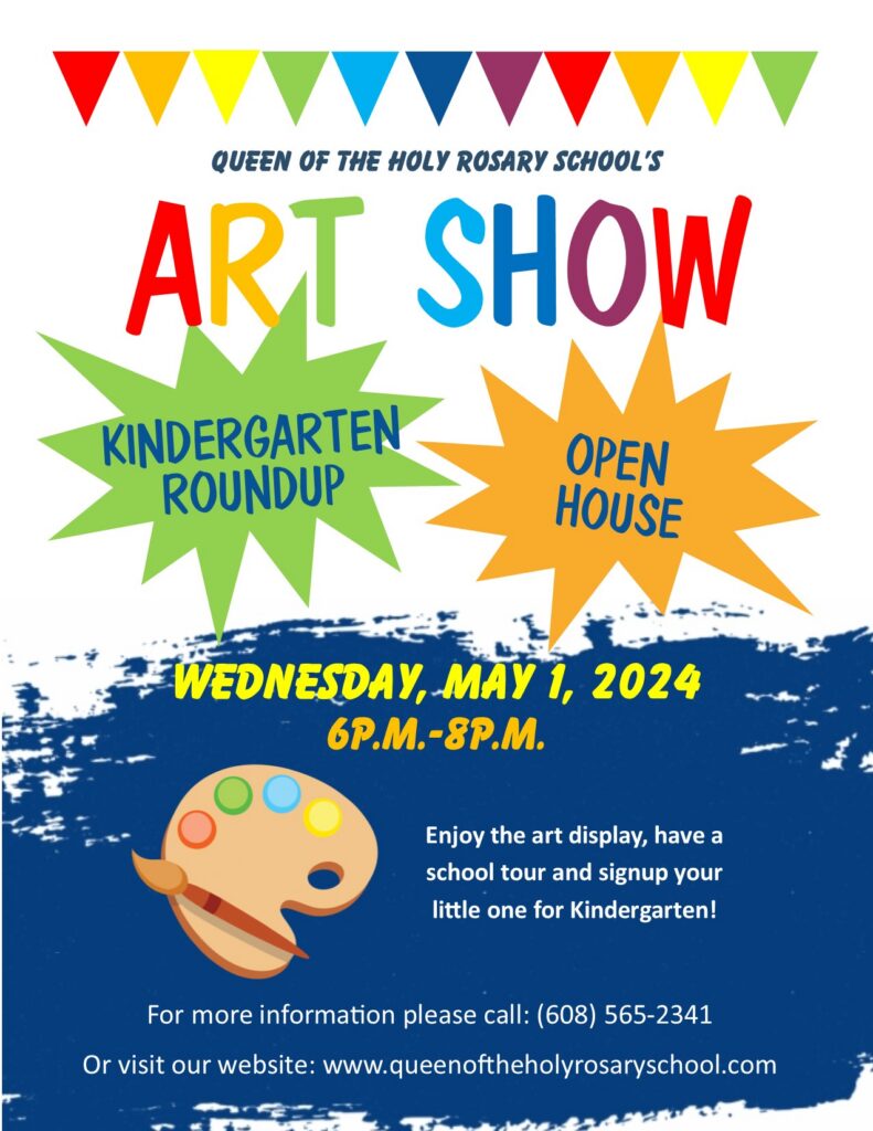 Art Show, Kindergarten Roundup and Open House - QUEEN OF THE HOLY ...